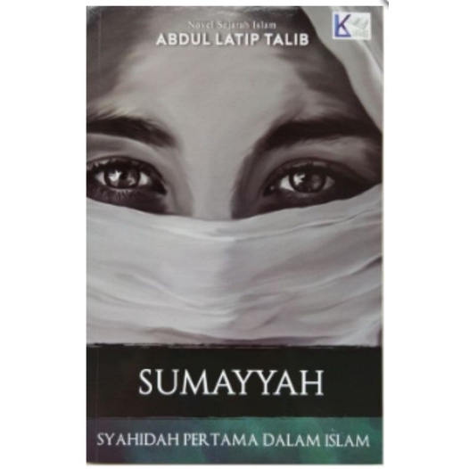 Sumayyah : Syahidah Pertama Dalam Islam (Novel Sejarah) | Shopee Malaysia