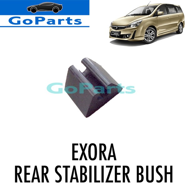 PROTON EXORA REAR STABILIZER BUSH | Shopee Malaysia