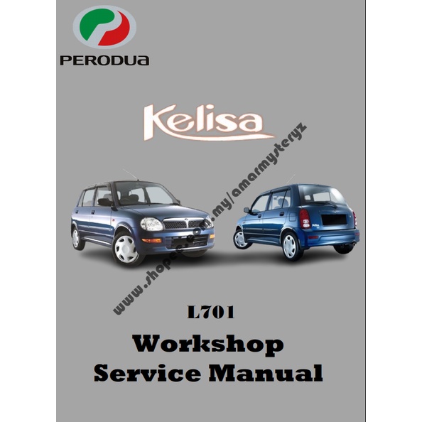 Perodua Kelisa L701 2001 - 2008 Workshop Repair Service Manual | Shopee Malaysia