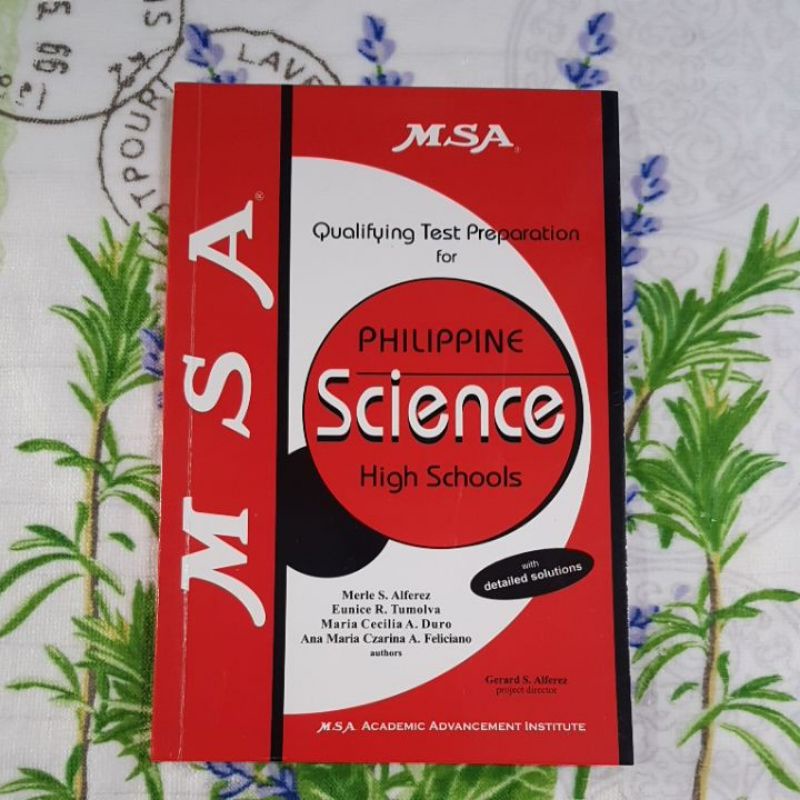 MSA Philippine Science High School with detailed solutions By: Alferez ...
