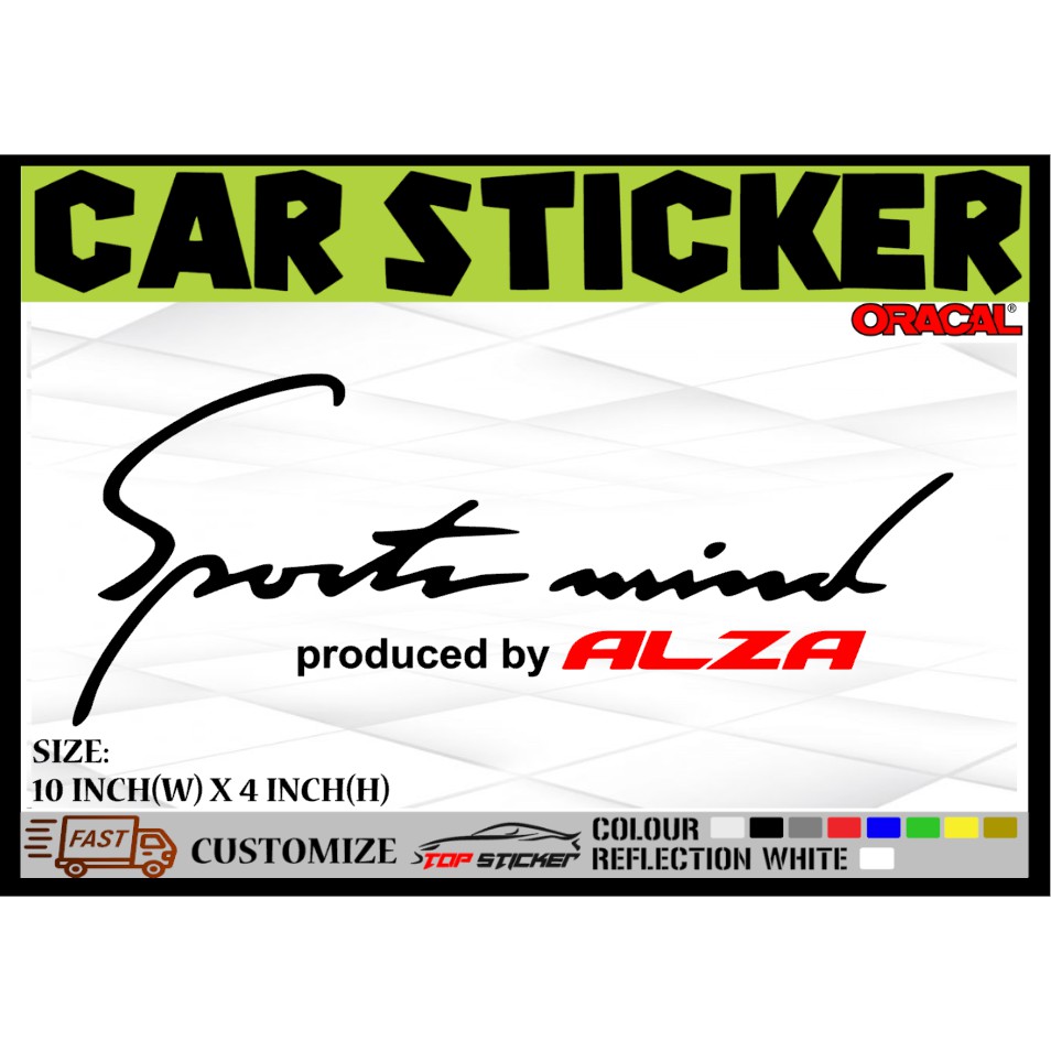 Sports Mind Produced By Alza Car Sticker Kereta Stickers Perodua Alza ...