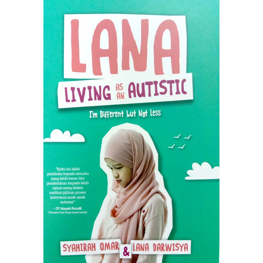 Buku : LANA Living As An Autistic Autism ( Syahirah Omar & Lana ...