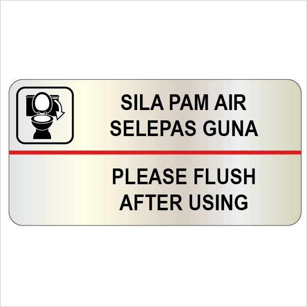 KSS305 PLEASE FLUSH AFTER USE SILVER BRUSHED SIGN STICKER 105X210MM (WE ...