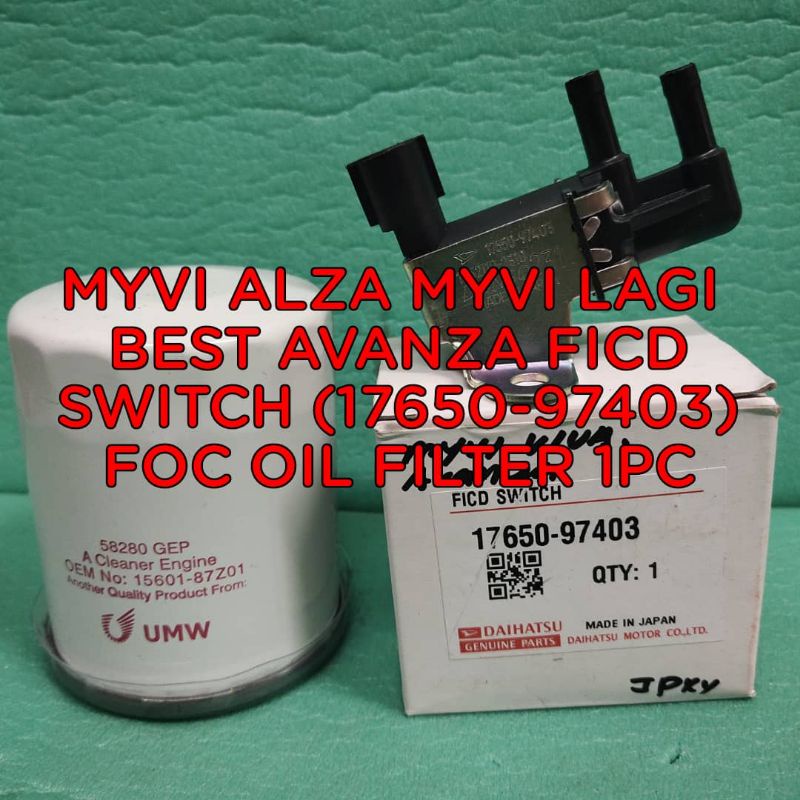 MYVI ALZA MYVI LAGI BEST AVANZA FICD SWITCH (17650-97403)FOC OIL FILTER ...