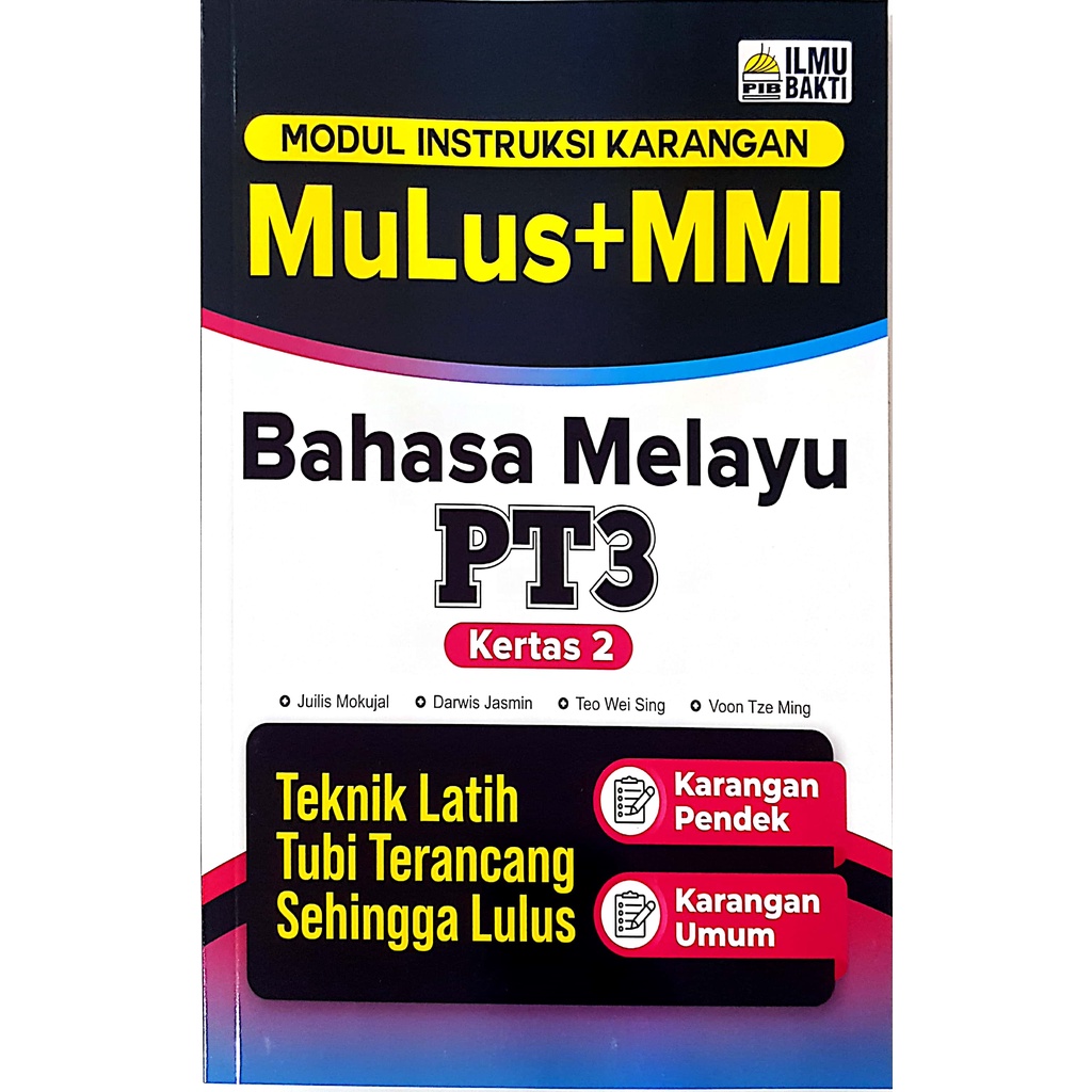 Modul Instruksi Karangan . MuLus + MMI . BM . PT3 . Kertas 2 . Buku Rujukan . Ilmu Bakti ...