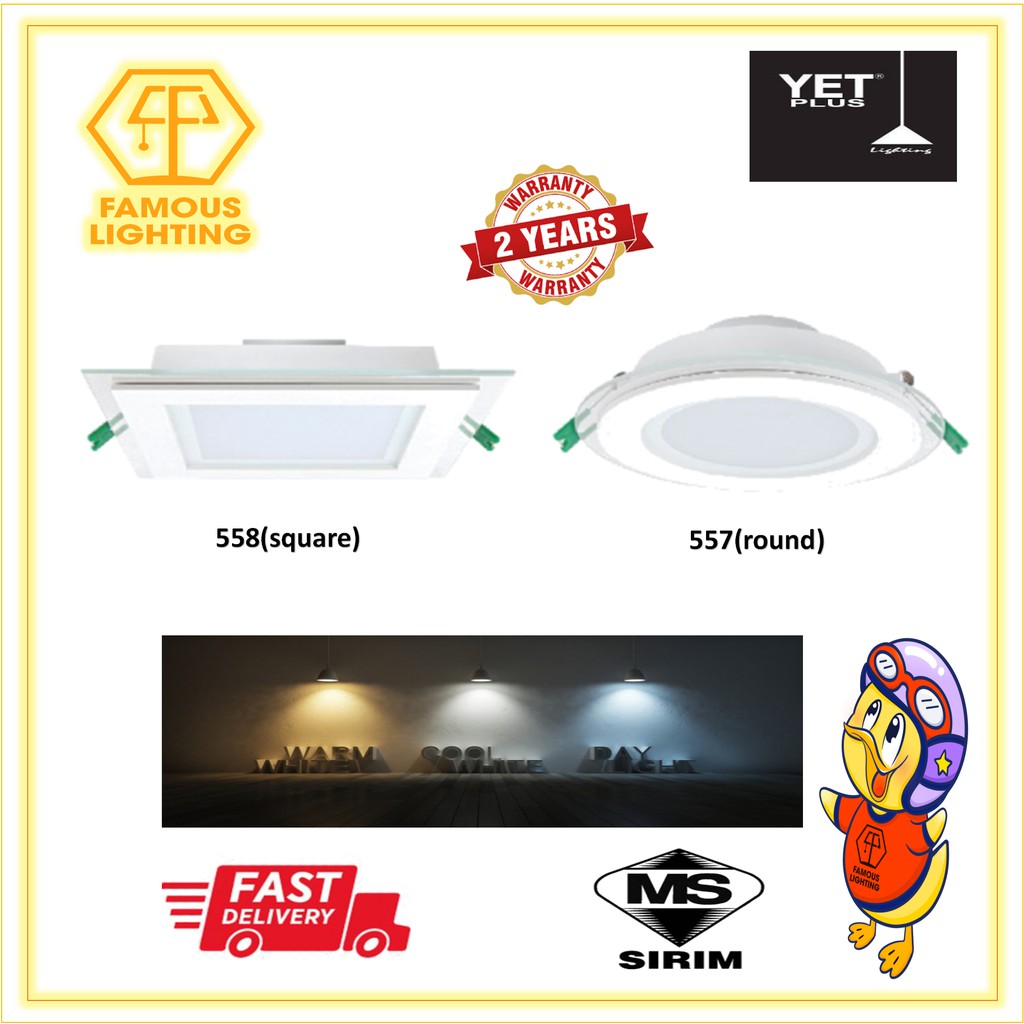 YET PLUS GLASS DOWNLIGHT 557(ROUND) 558(SQUARE) 12W/18W SIRIM APPROVED ...