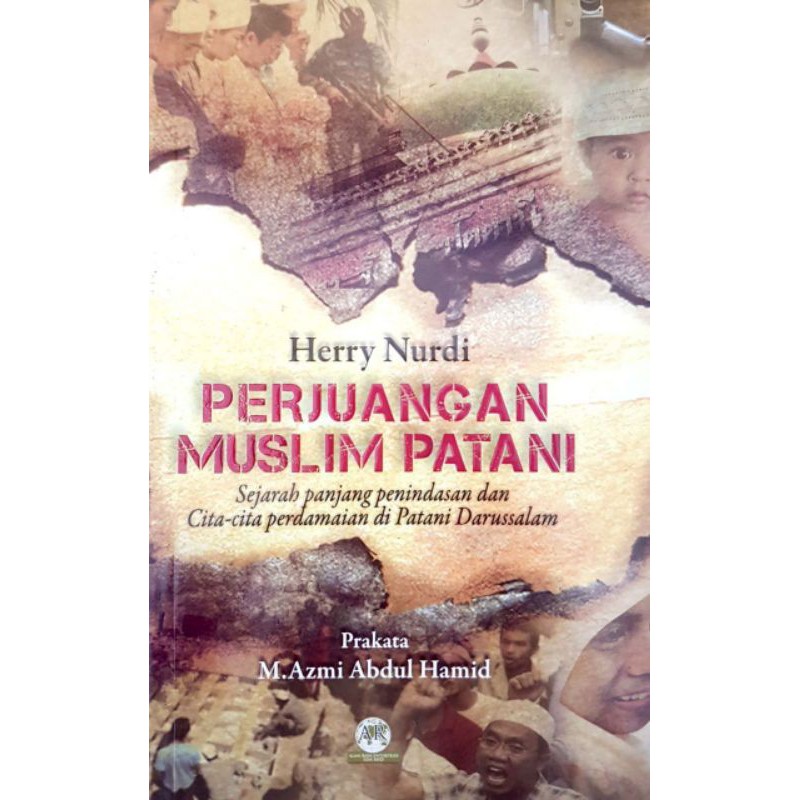 Perjuangan Muslim Patani - Herry Nurdi | Alam Raya | Shopee Malaysia