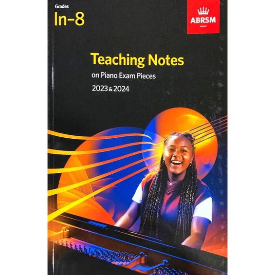 ABRSM Teaching Notes on Piano Exam Pieces 2023 & 2024 Grade Initial to ...