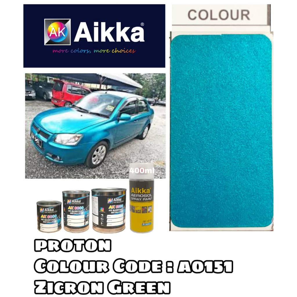 AIKKA PAINT PROTON SAGA COLOUR OEM / A0151 PROTON Zicron Green / CAT ...