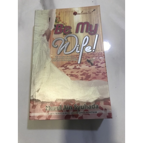 (Preloved) Novel Be My Wife-Nurul Ain Syuhada | Shopee Malaysia