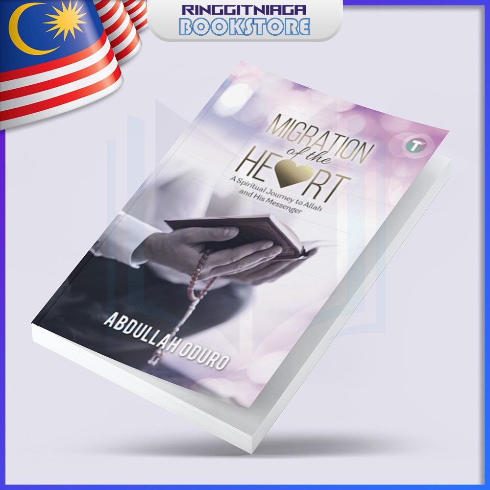 Migration of the Heart: A Spiritual Journey to Allah and His Messenger - ISLAMIC BOOK - Abdullah ...
