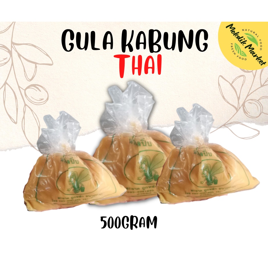 🔥𝗢𝗥𝗜𝗚𝗜𝗡𝗔𝗟 🇹🇭 | GULA KABUNG THAILAND 500G | NISE SOMTAM | KERABU MAGGI ...