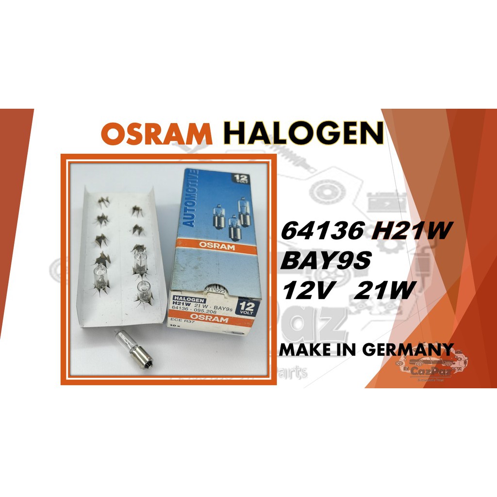 100% Original OSRAM (64136) H21W 12V 12W BAY9s Light Bulb | Shopee Malaysia