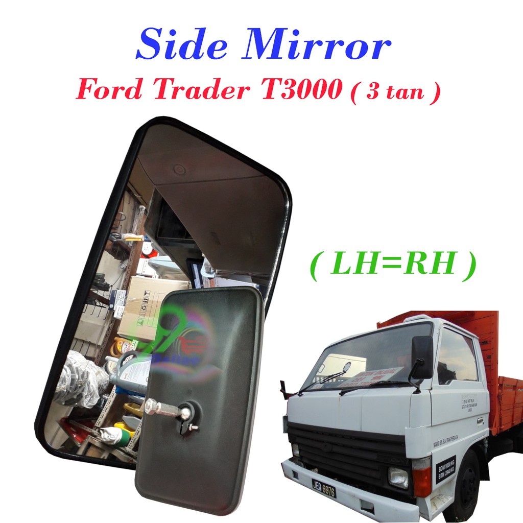 Ford Trader T3000 ( 3 ton ) Side Mirror | Shopee Malaysia