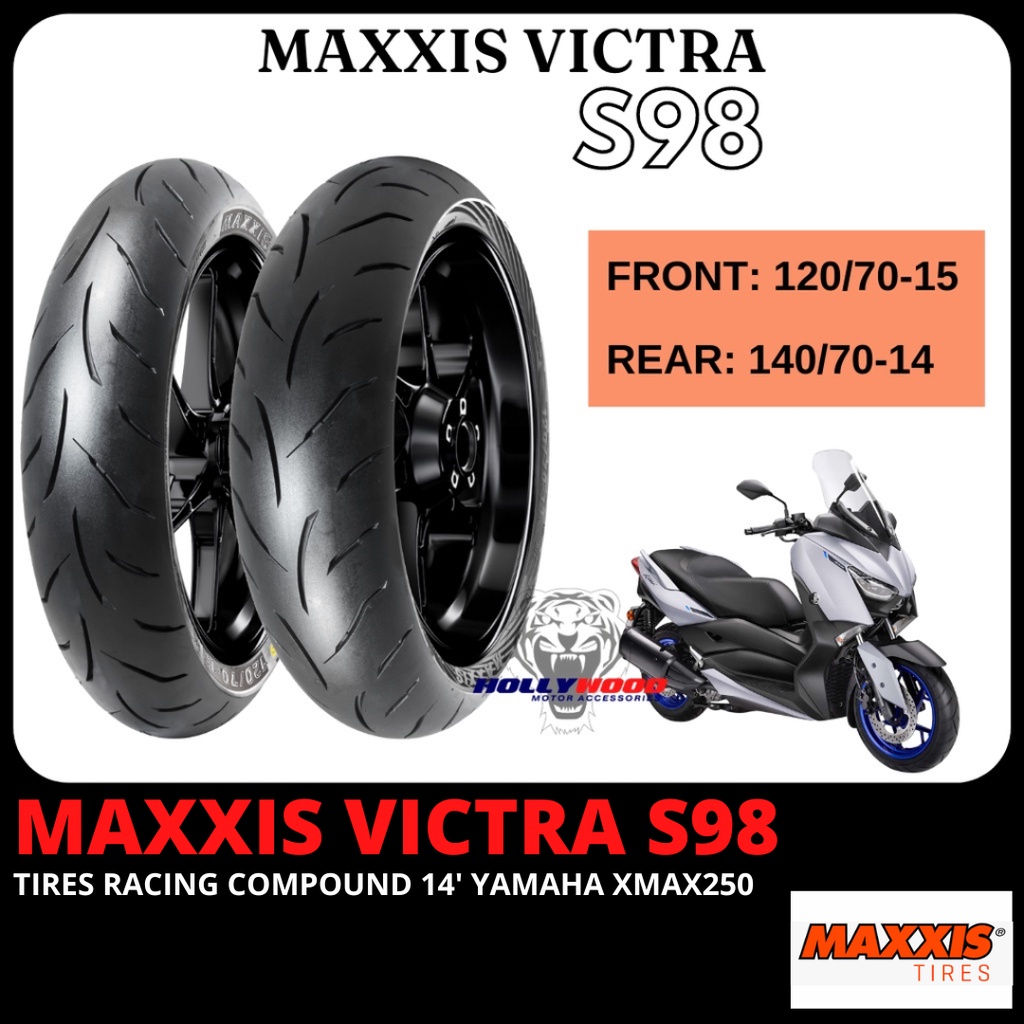 TAYAR MAXXIS VICTRA S98 YAMAHA XMAX / HONDA FORZA RACING COMPOUND TYRE ...
