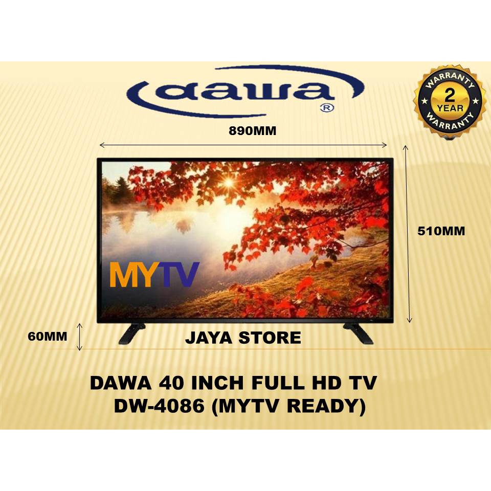 DAWA 40" INCH / INCI LED TV WITH MYTV BUILT-IN (2 YEARS WARRANTY ...