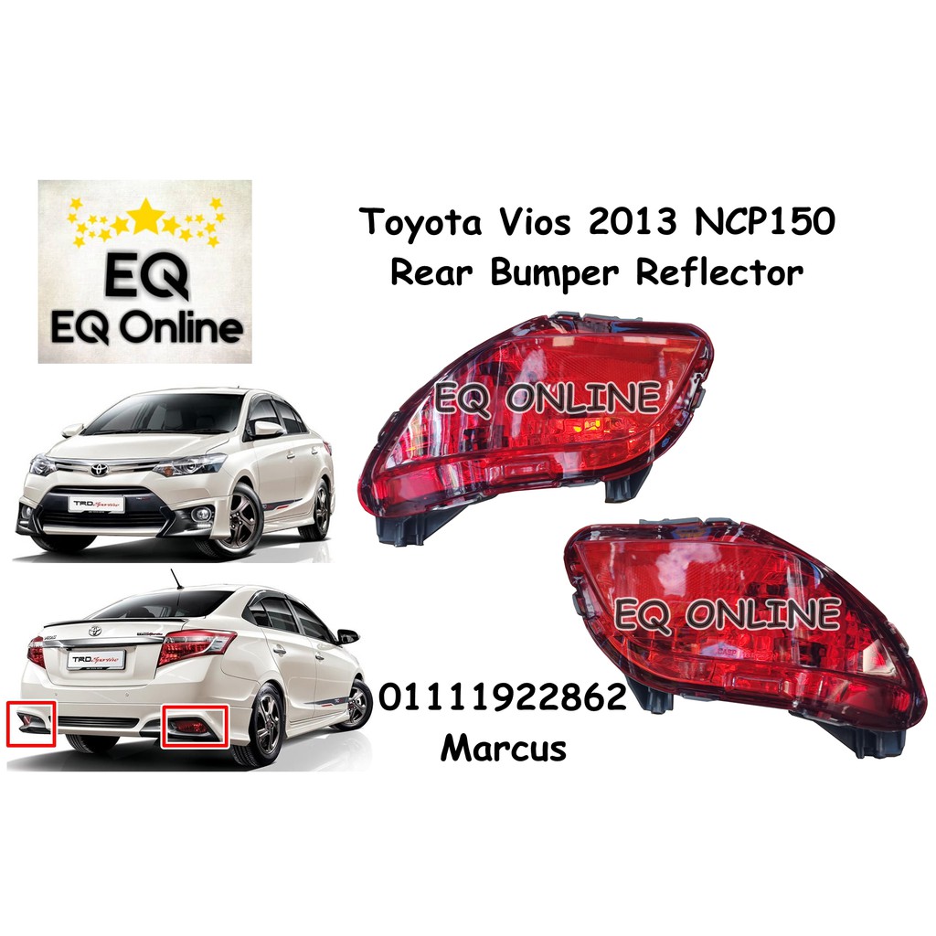 Toyota Vios 2013 NCP150 Limo Keli Rear Bumper REFLECTOR (L/R) 2014 2015 ...