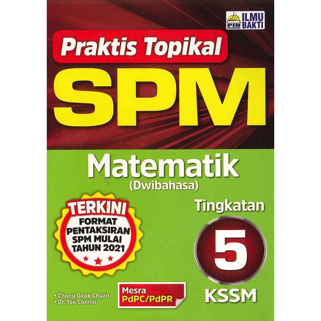 [READY STOCK] ILMU BAKTI PRAKTIS TOPIKAL SPM MATEMATIK (DWIBAHASA ...