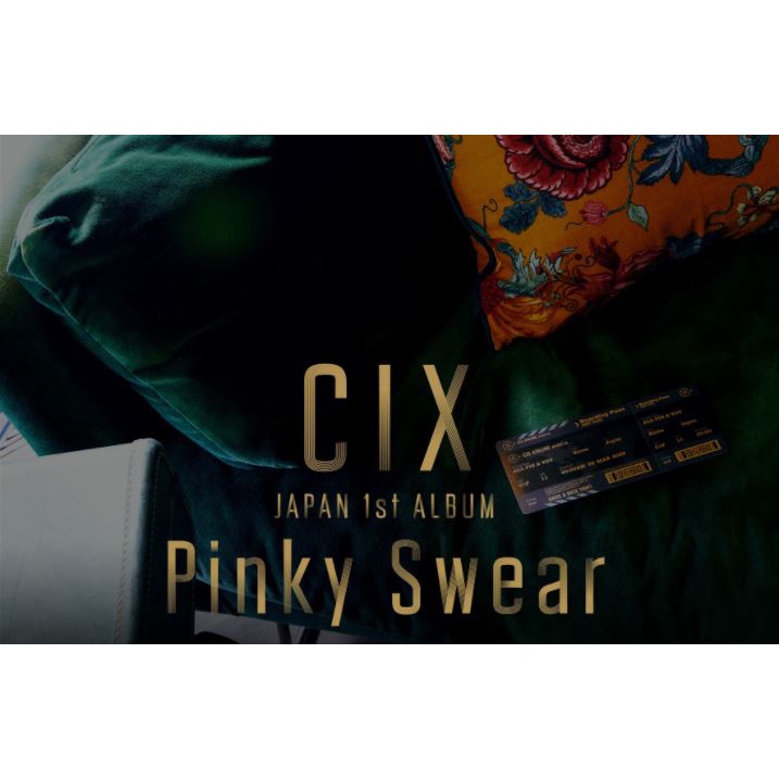 CIX - JAPAN 1st ALBUM 『Pinky Swear』(Japanese Album) (PRE-ORDER: SEALED ...