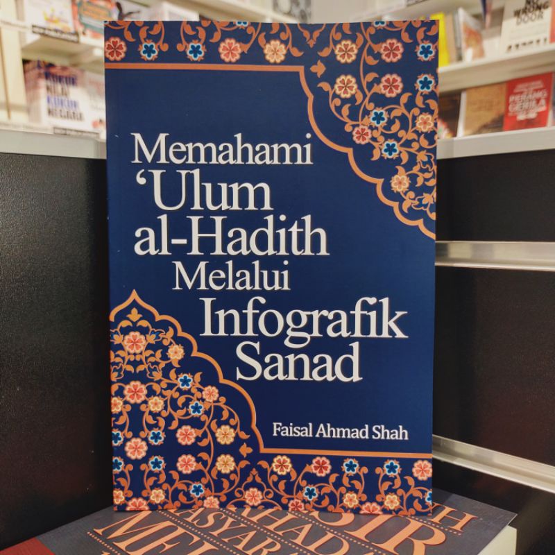 MEMAHAMI ULUM AL-HADITH MELALUI INFOGRAFIK SANAD : FAISAL AHMAD SHAH ...
