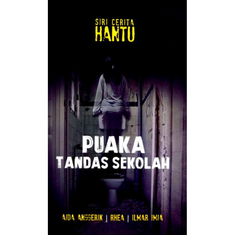 Buku Cerita Seram Siri Cerita Hantu Puaka Kantin Sekolah Puaka Makmal Sains Sekolah Puaka Kantin ...