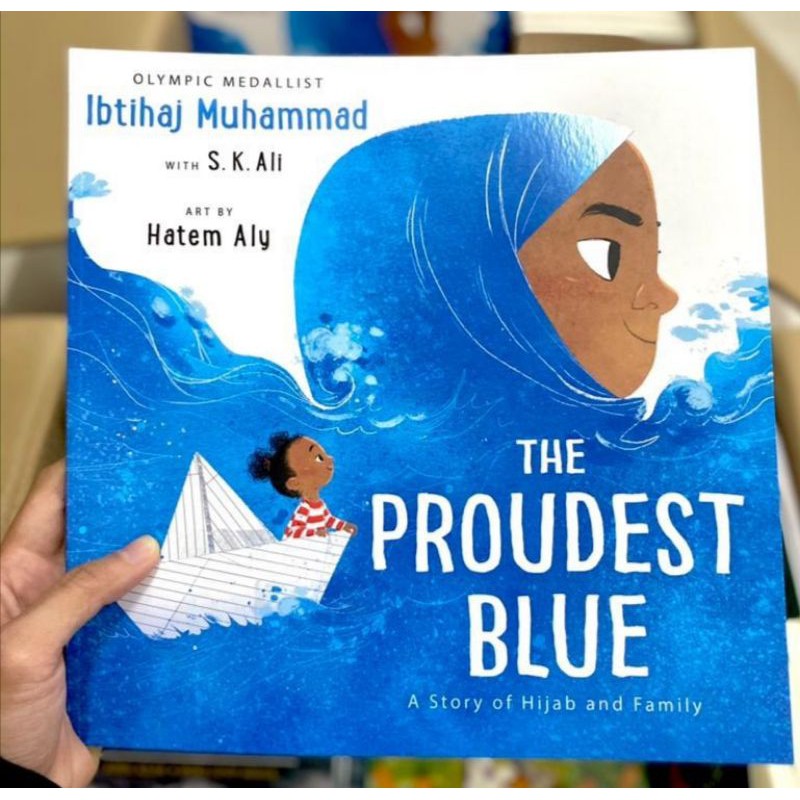 [ace_edushop] The Proudest Blue By Ibtihaj Muhammad & S.K.Ali | Shopee ...