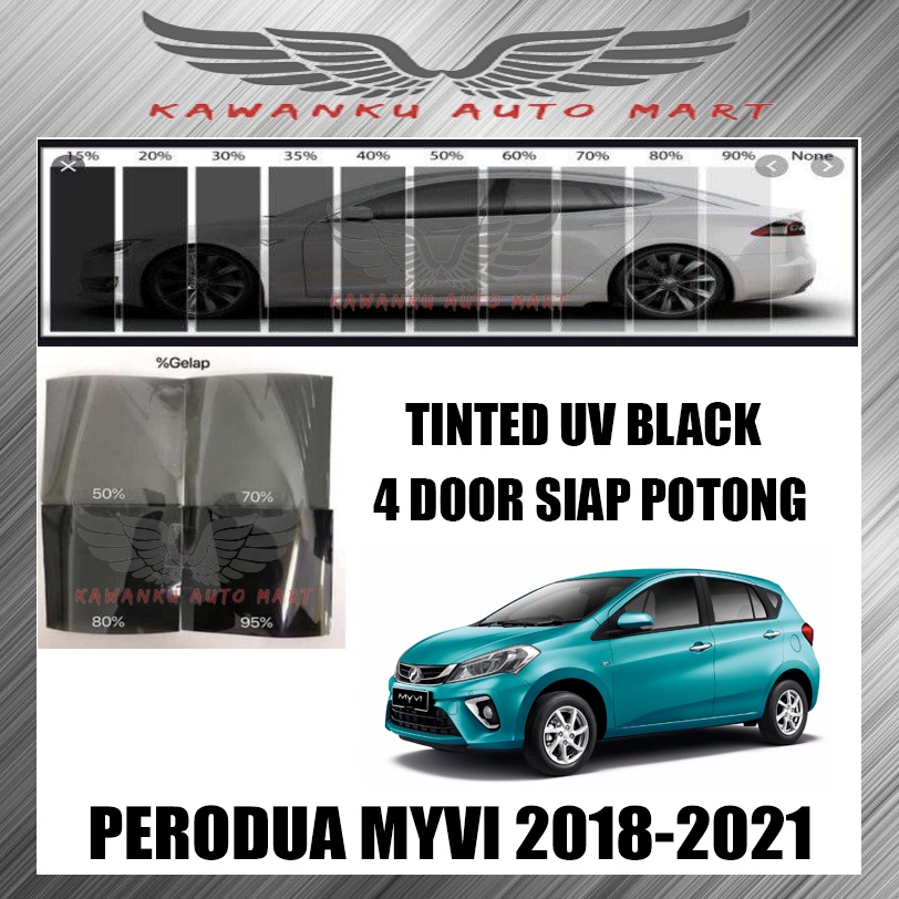 Perodua Myvi 2018-2023 4 Door Tinted 2PLY UV 99% Hitam(Gelap 30% 50% 65 ...