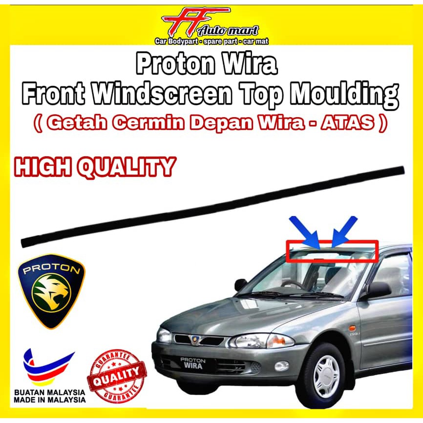 Proton Wira Front Windscreen Top Mouding - GETAH CERMIN DEPAN (ATAS) PROTON WIRA - HIGH QUALITY ...