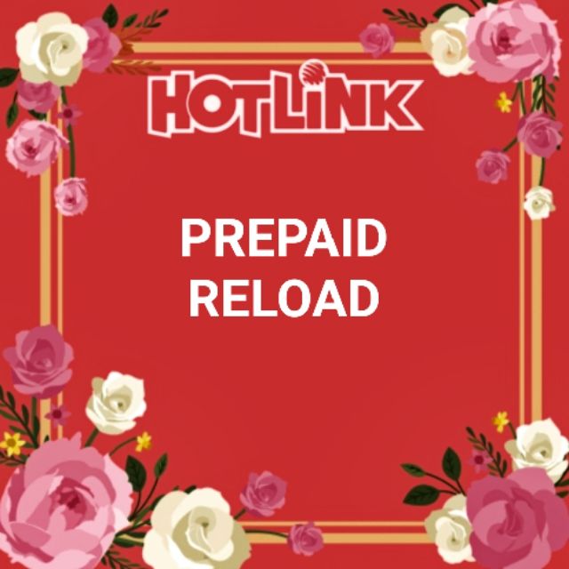 HOTLINK TOPUP RELOAD (WITHIN 1-30MIN) | Shopee Malaysia
