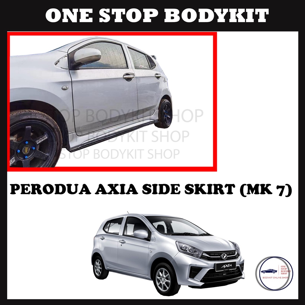 PERODUA AXIA SIDE SKIRT (MK7) (FIBER GLASS)SKIRT LIP BODYKIT | Shopee ...