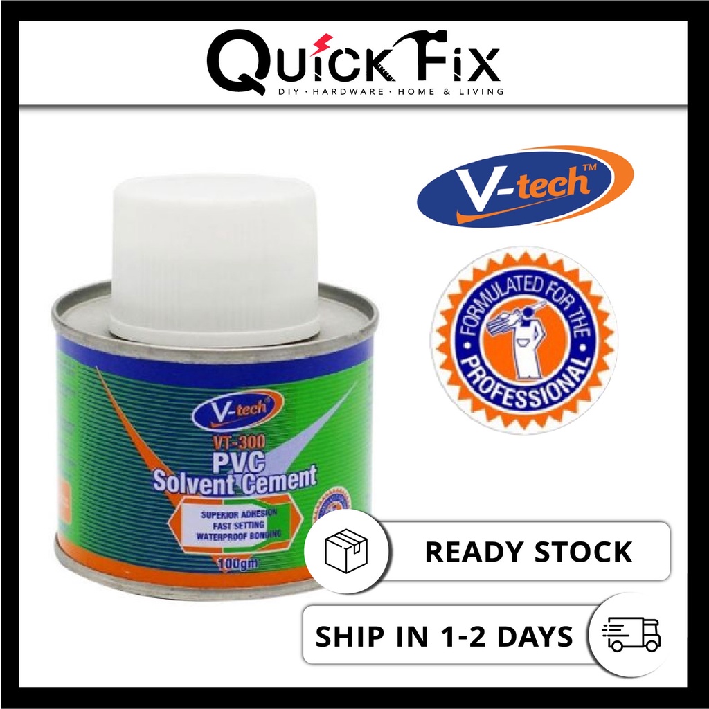 QuickFix V-TECH VT-300 Solvent Cement Gum PVC Pipe Glue 100G VTECH VT300 | Shopee Malaysia