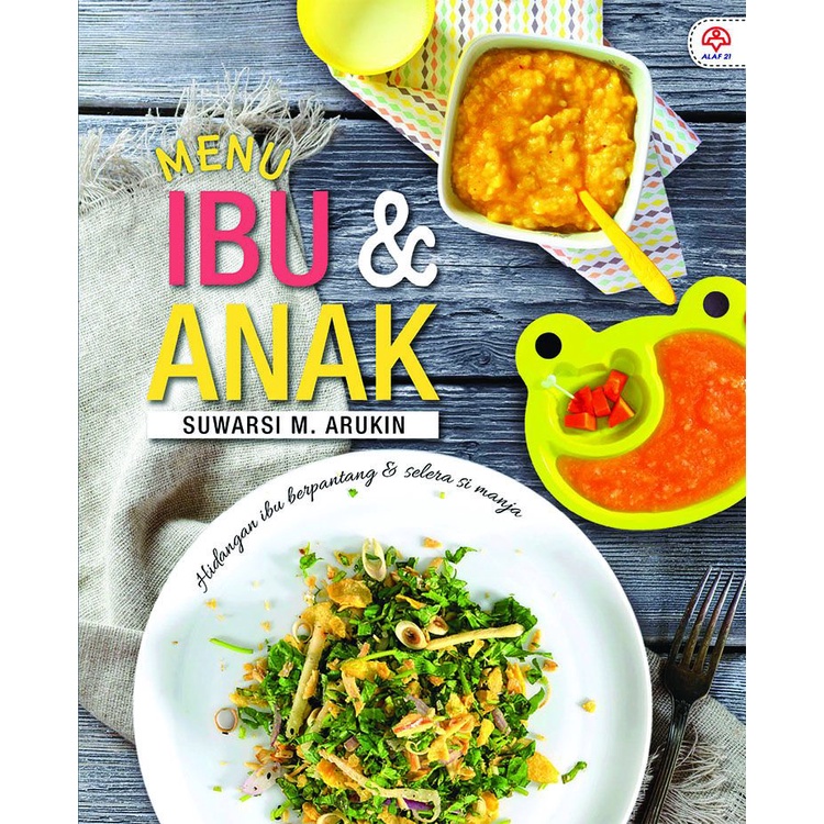 BUKU RESEPI | MENU IBU & ANAK (Hidangan Berpantang & Menu Si Manja ...