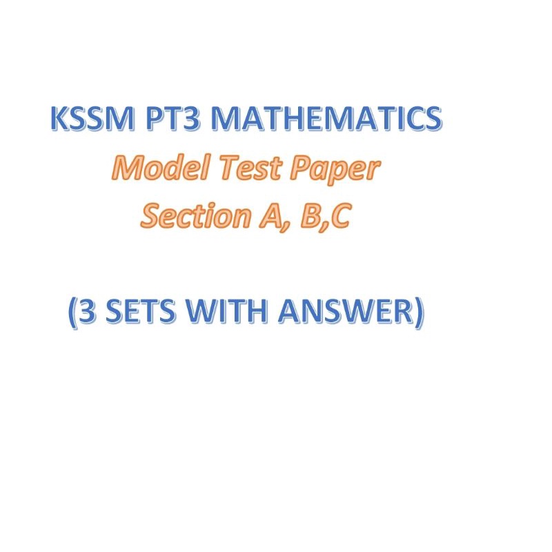 PT3 KSSM MATHEMATICS KERTAS MODEL (SOFTCOPY) | Shopee Malaysia