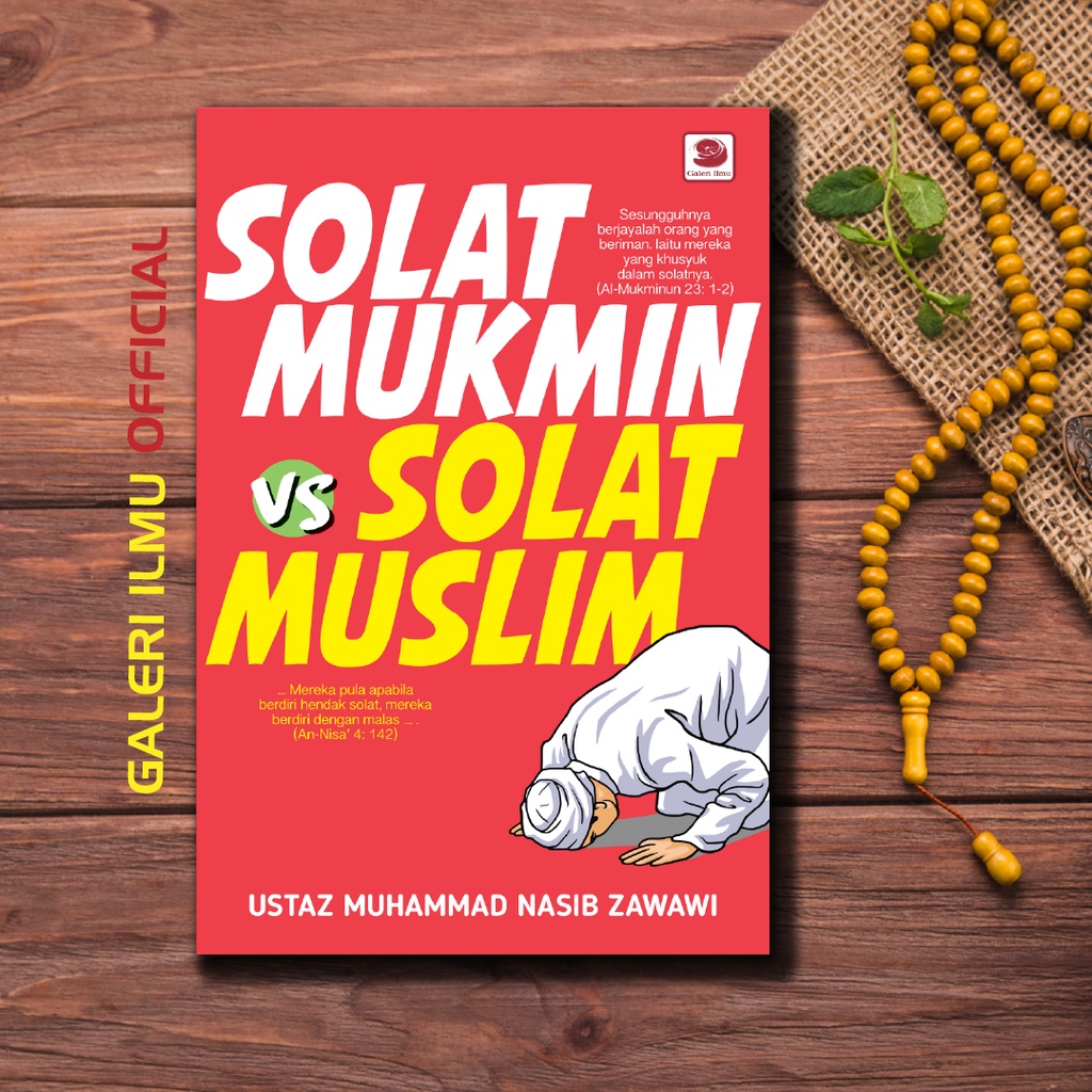 Solat Mukmin Vs Solat Muslim - Ustaz Muhammad Nasib Zawawi (W) | Shopee ...