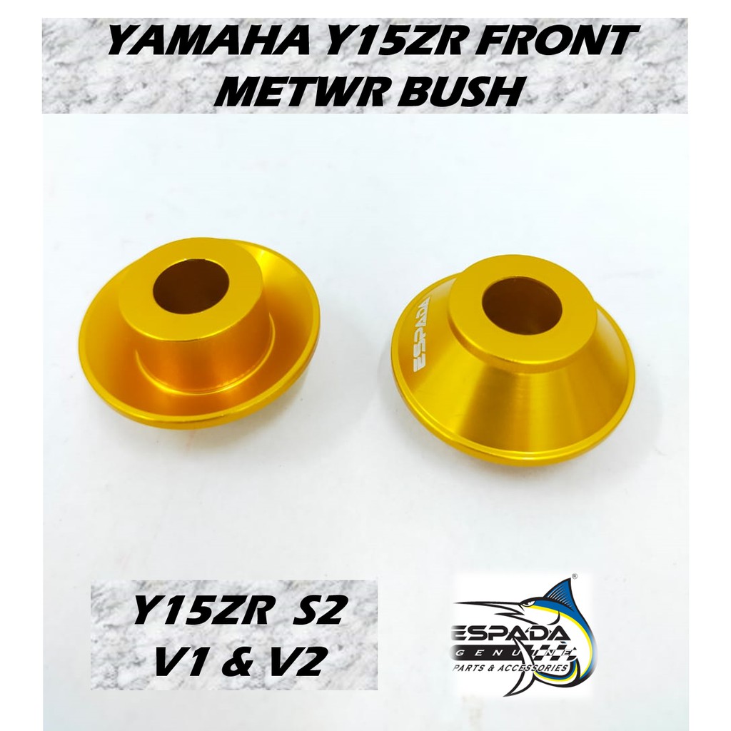 ESPADA YAMAHA Y15 Y15ZR Y15Z FRONT METER BUSH GOLD DEPAN BMT003 ...