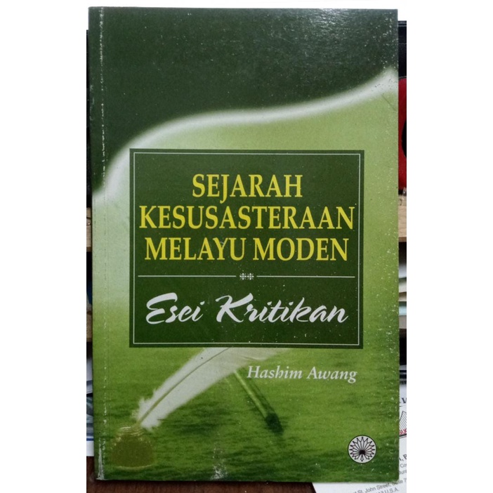 SEJARAH KESUSASTERAAN MODEN, ESEI DAN KRITIKAN - HASHIM AWANG | Shopee ...