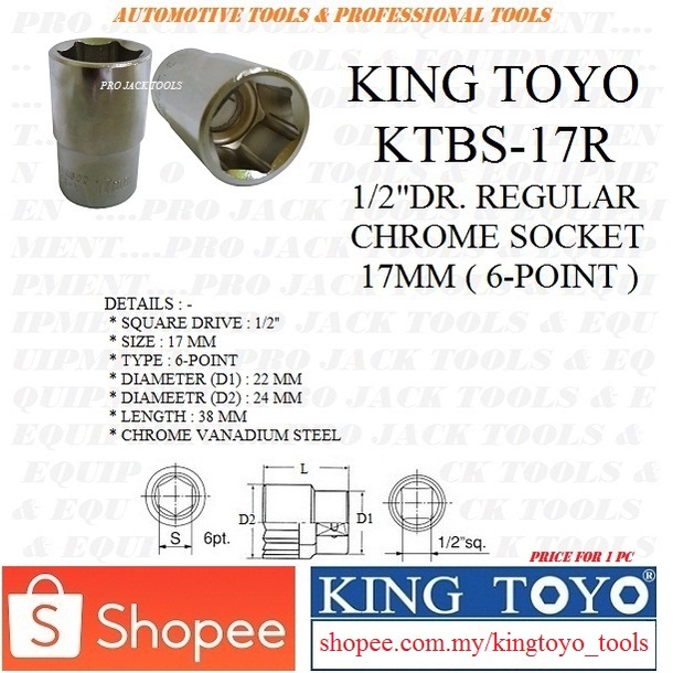 KTBS-17R ~ Original KING TOYO 1/2"Dr. Regular Chrome Socket - 17mm (6-point) | Shopee Malaysia