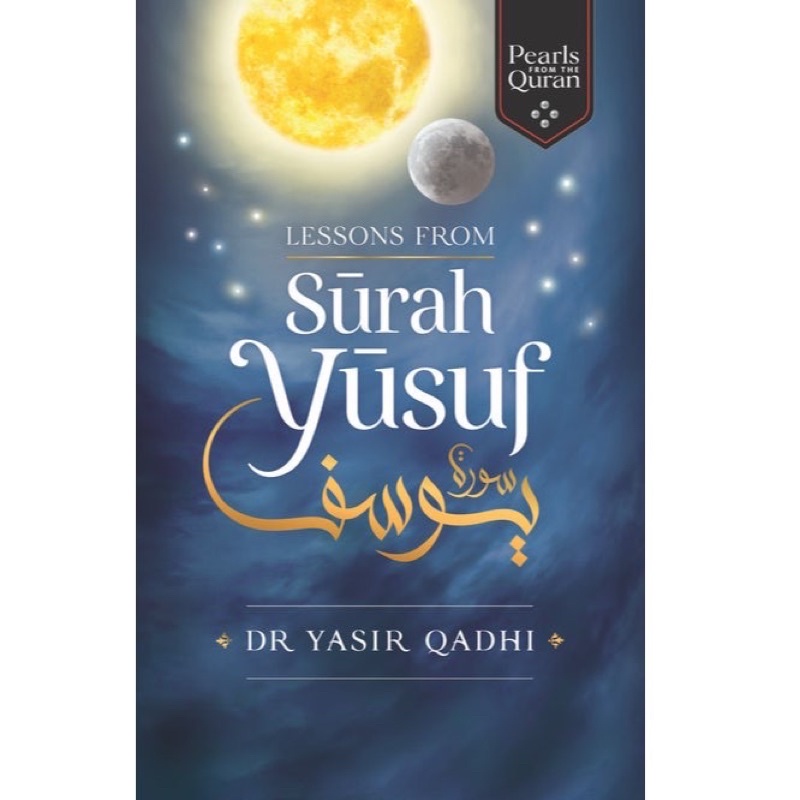 Lessons from Surah Yusuf by Dr Yasir Qadhi [amk] | Shopee Malaysia