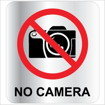 KSS009 NO CAMERA SILVER BRUSHED SIGN STICKER 105X115MM. WE ACCEPT ...