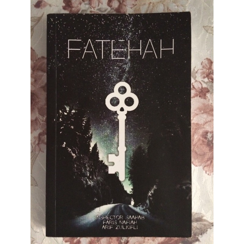 [Pre-loved Novel] Fatehah by Inspector Saahab, Faris Nafiah & Arif ...