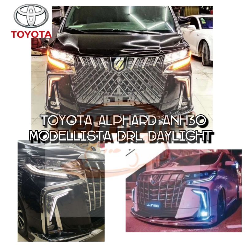 Toyota Alphard ANH30 2018 Modellista DRL Daylight with running signal ...