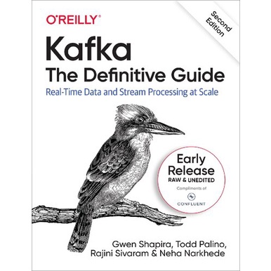 [PERFECT BINDING] Kafka: The Definitive Guide, 2nd Edition (2021 ...