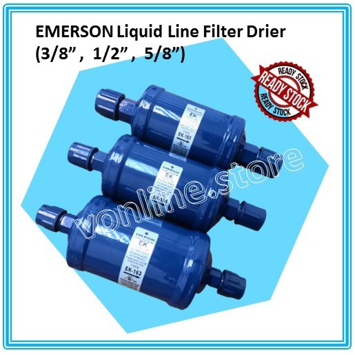 EMERSON LIQUID LINE FILTER-DRIER (3/8" , 1/4" , 5/8") | Shopee Malaysia
