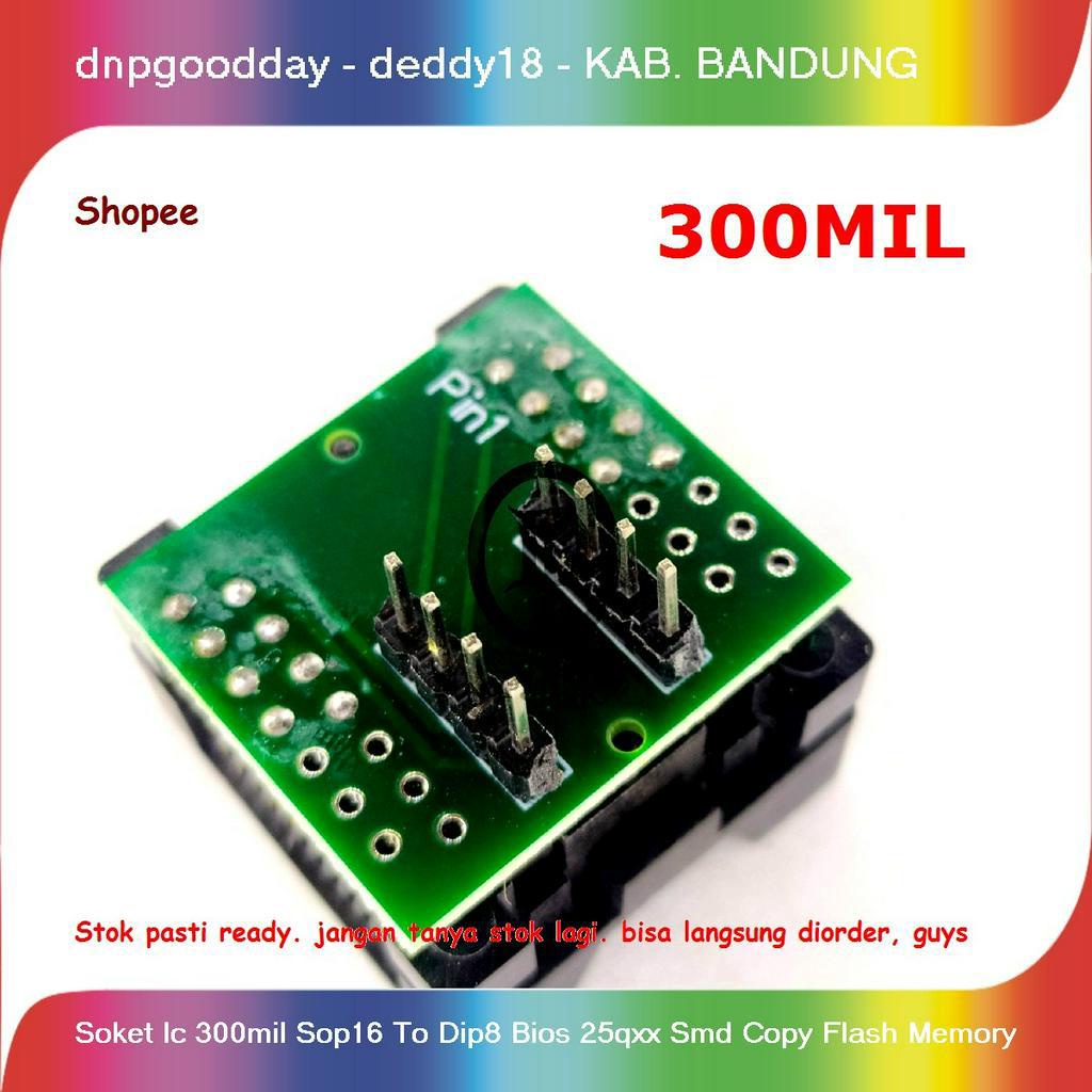 Socket Ic 300mil Sop16 To Dip8 Bios 25qxx Smd Copy Flash Memory | Shopee Malaysia