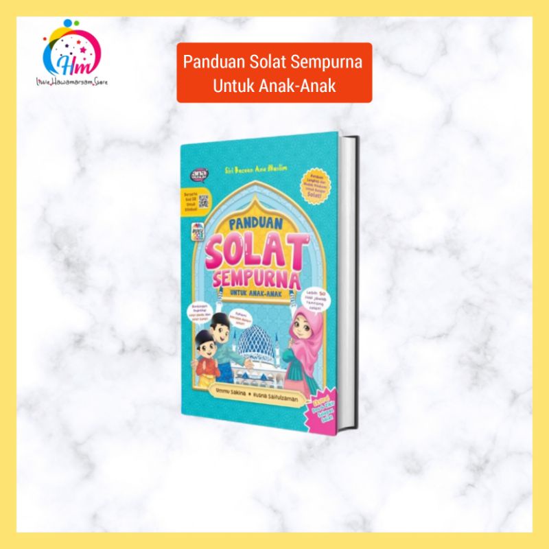 Buku Panduan Solat Sempurna Untuk Anak-Anak l Ana Muslim l Buku Belajar ...