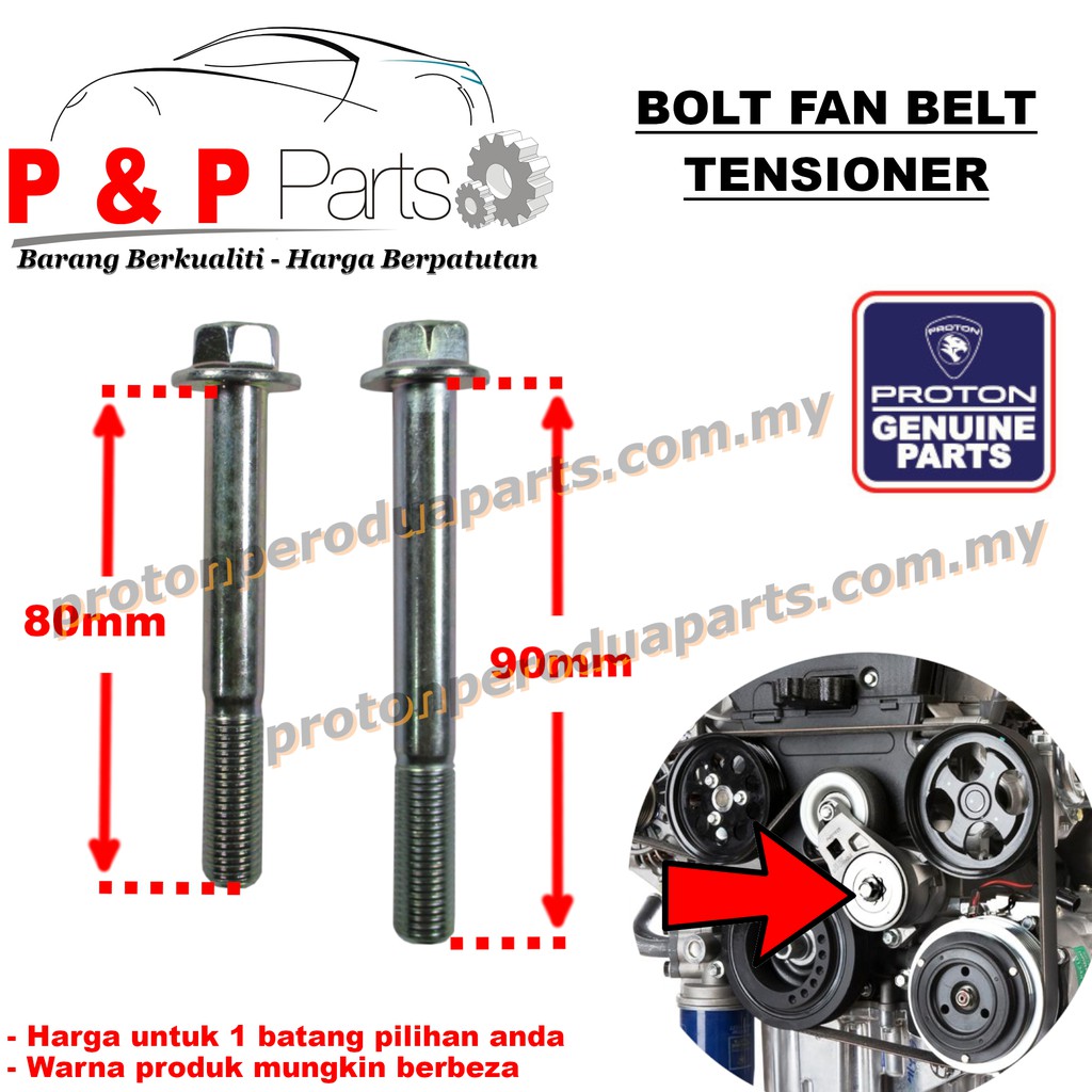 Bolt Tensioner Fan Belt Skru - Proton Waja Campro Gen 2 Persona Satria ...