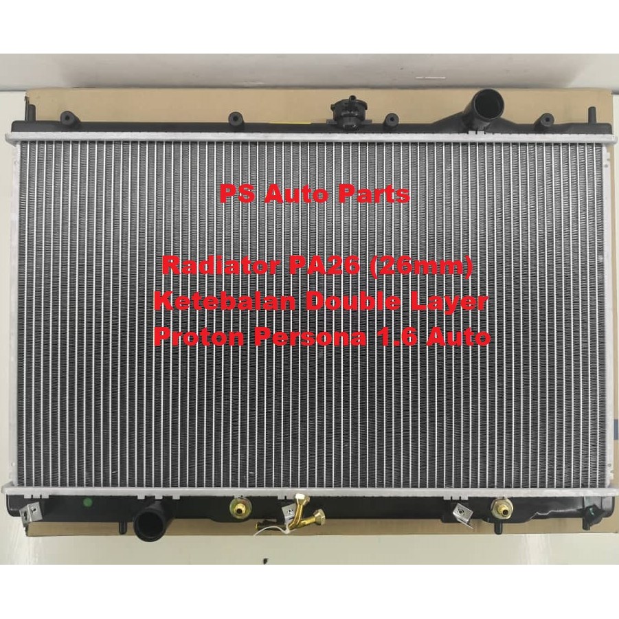 Radiator Proton Persona 1.6 Auto Tangki Air Kereta Ketebalan PA26 ...