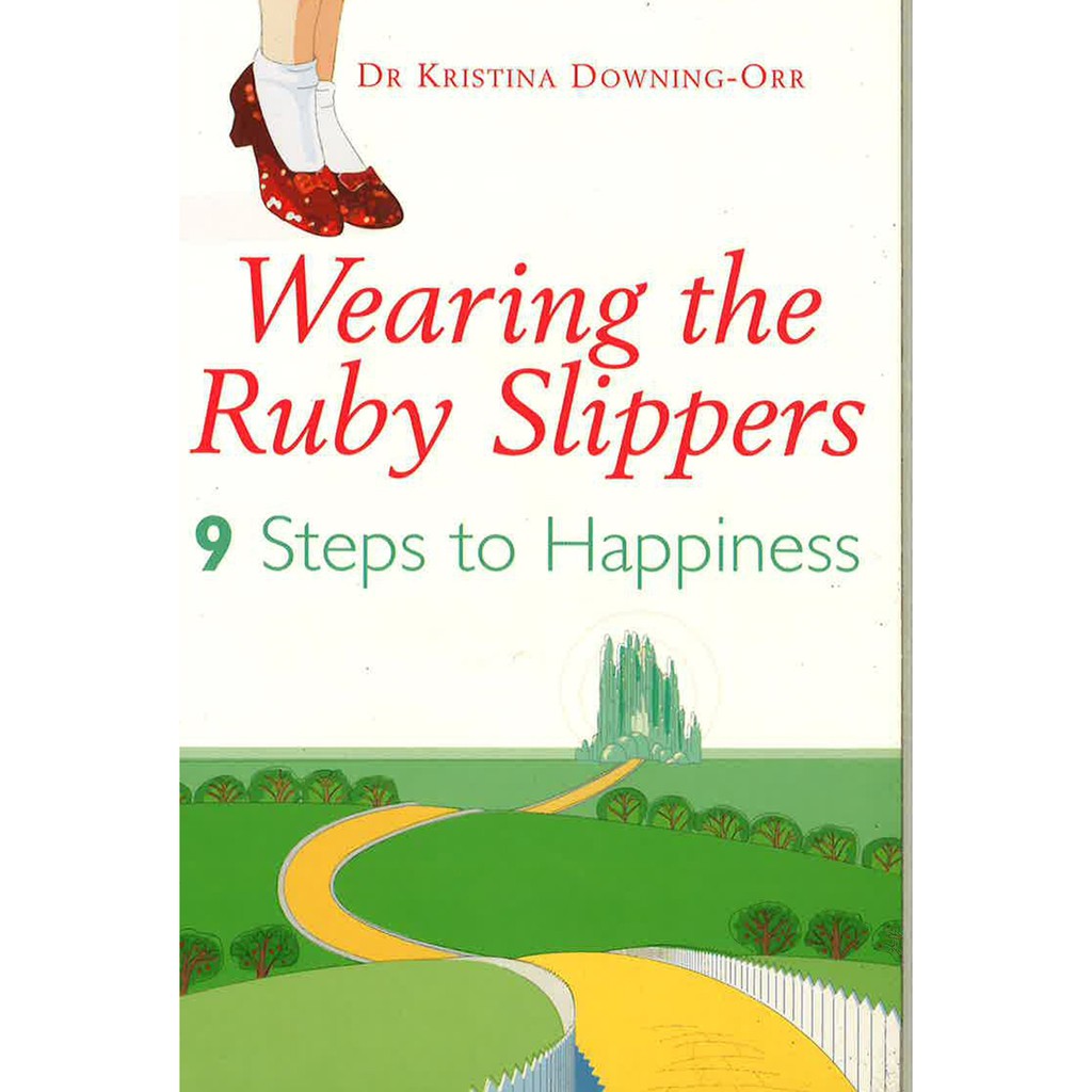 (BX) Wearing The Ruby Slippers Nine Steps To Happiness (ISBN ...