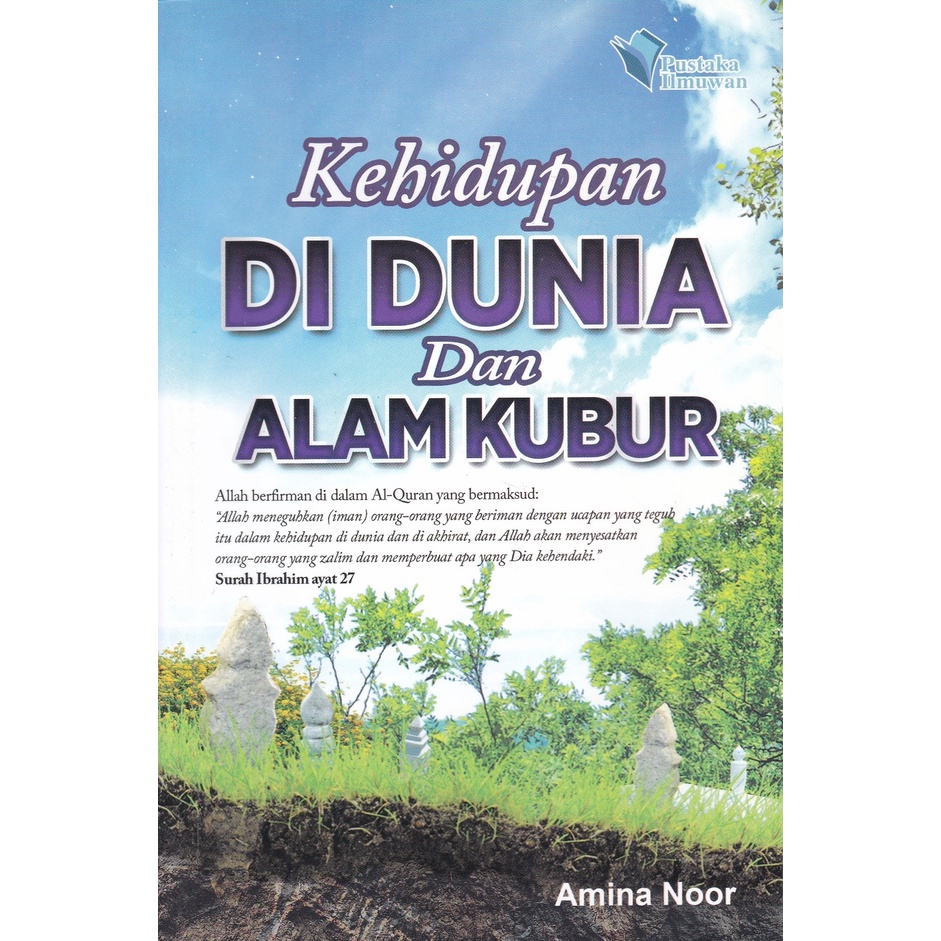PUSTAKA ILMUWAN Kehidupan Di Dunia dan Alam Kubur | Shopee Malaysia