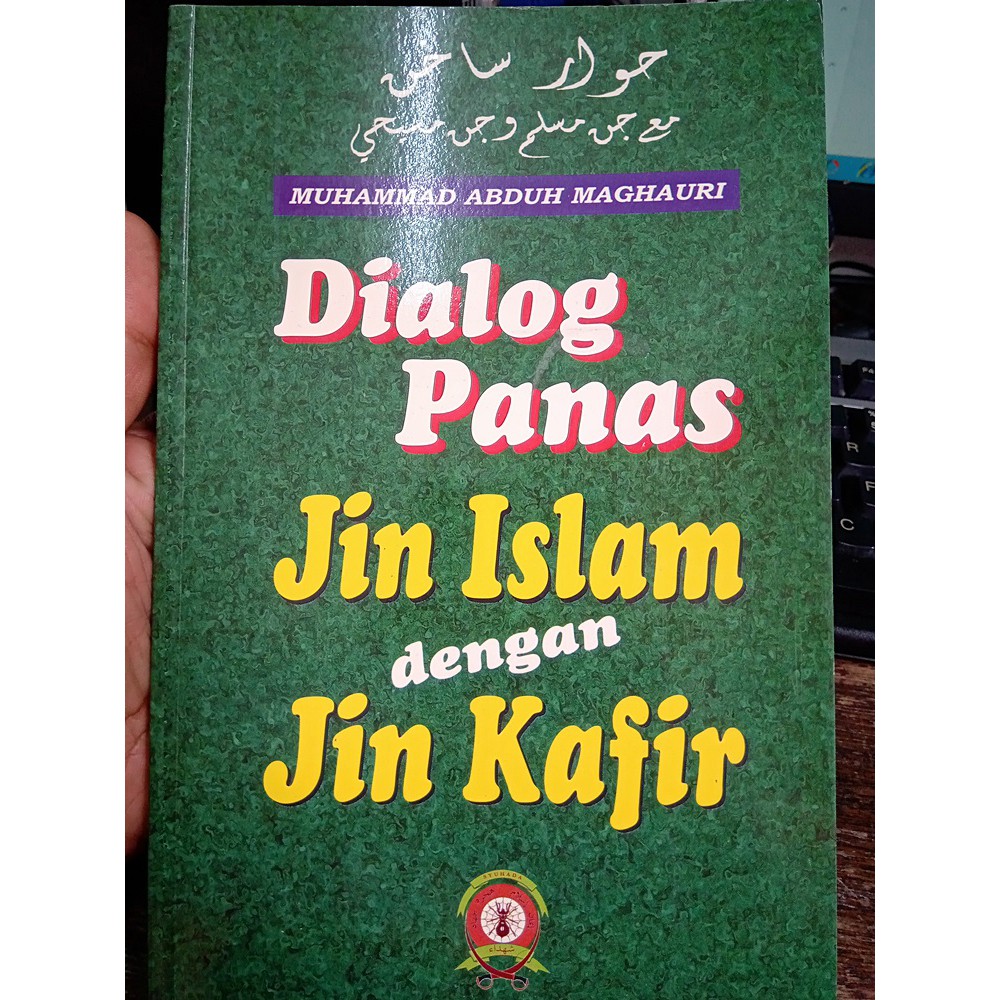(PUSTAKA SYUHADA-RAK 44) Dialog Panas Jin Islam Dengan Jin Kafir ... (PUSTAKA SYUHADA-RAK 44) Dialog Panas Jin Islam Dengan Jin Kafir ...